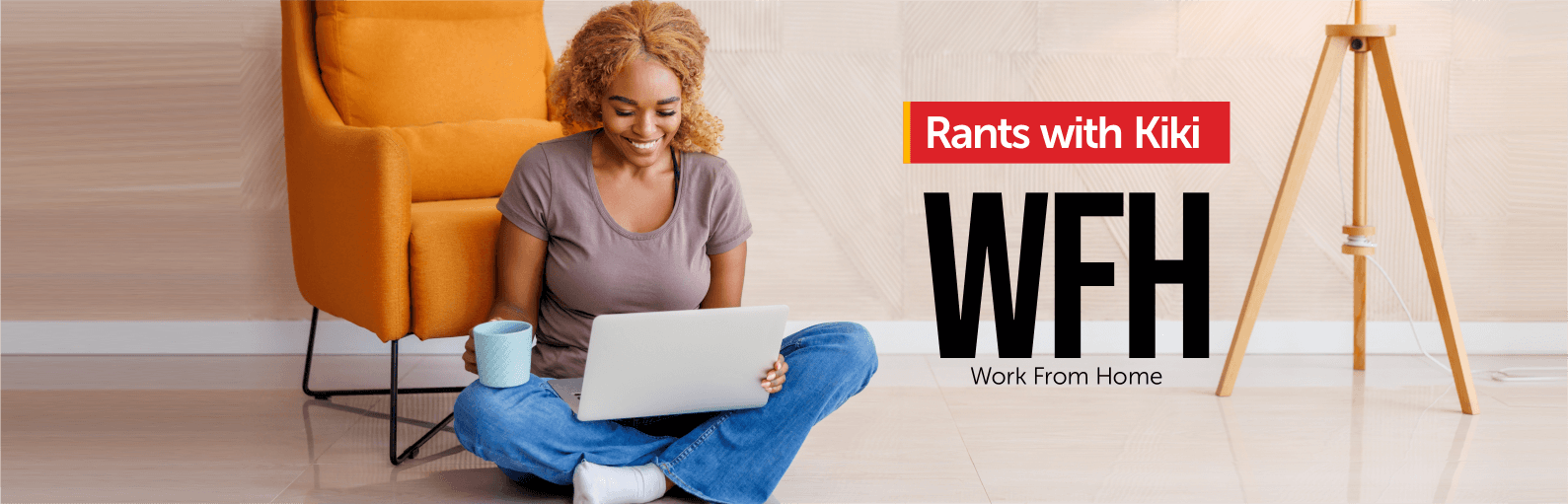 4 Ways To WFH And Stay Productive: Rants With Kiki - Ep 3