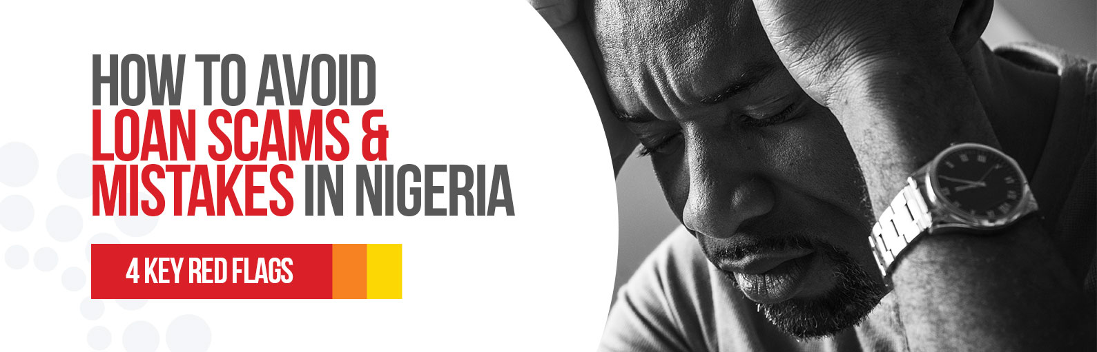 HOW TO AVOID LOAN SCAMS IN NIGERIA: 4 KEY RED FLAGS